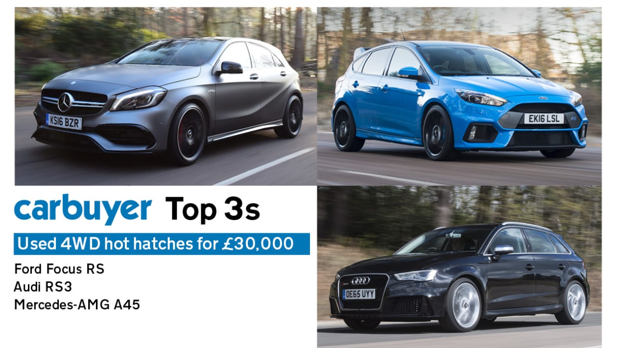Top 3 4WD hot hatchbacks for £30,000: Audi RS3 vs Ford Focus RS vs ...