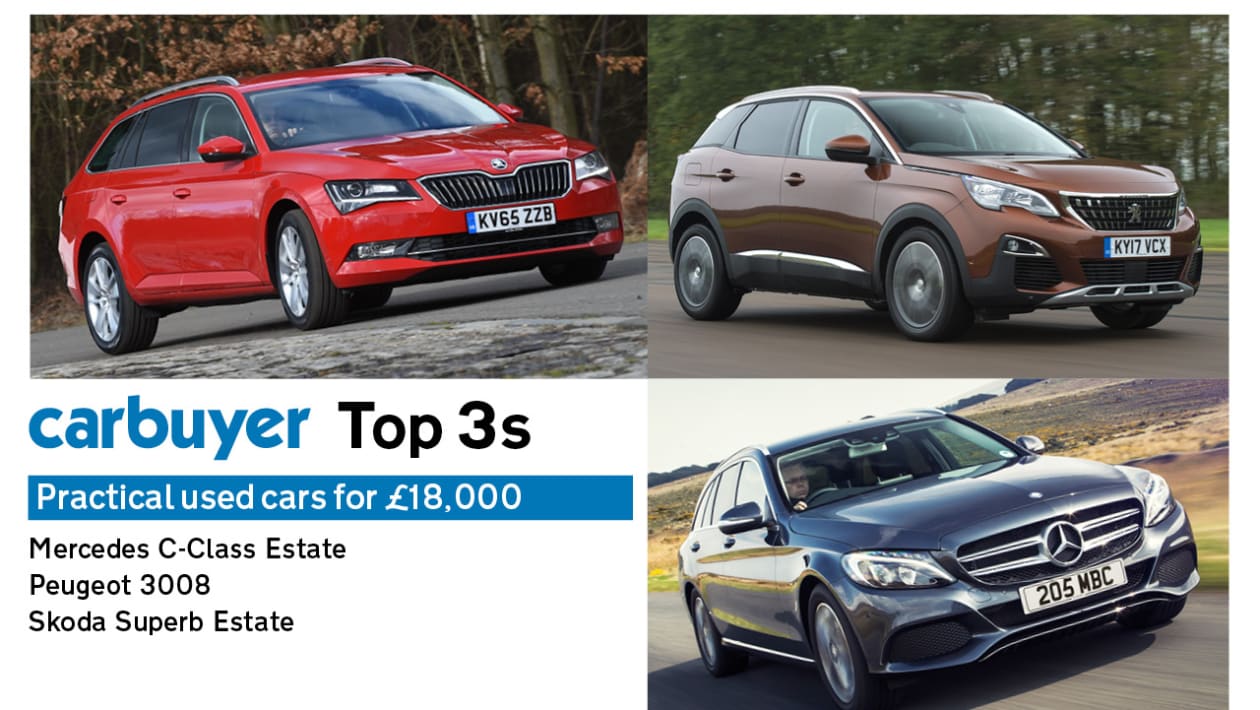 Top 3 practical used cars for £18,000: Peugeot 3008, Mercedes C-Class ...