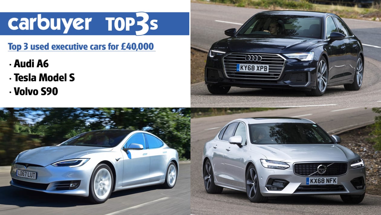 Top 3 used executive cars for £40,000 | Carbuyer